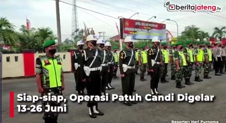 [Video] Siap-siap, Operasi Patuh Candi Digelar 13-26 Juni - Beritajateng.tv