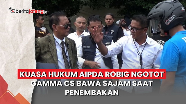 Kuasa Hukum Aipda Robig Ngotot Gamma Cs Bawa Senjata Tajam